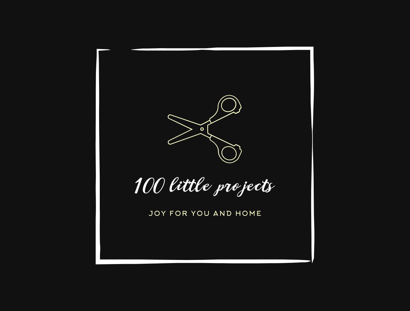 100 Little Projects – Trying to make everyday a great day and random ...